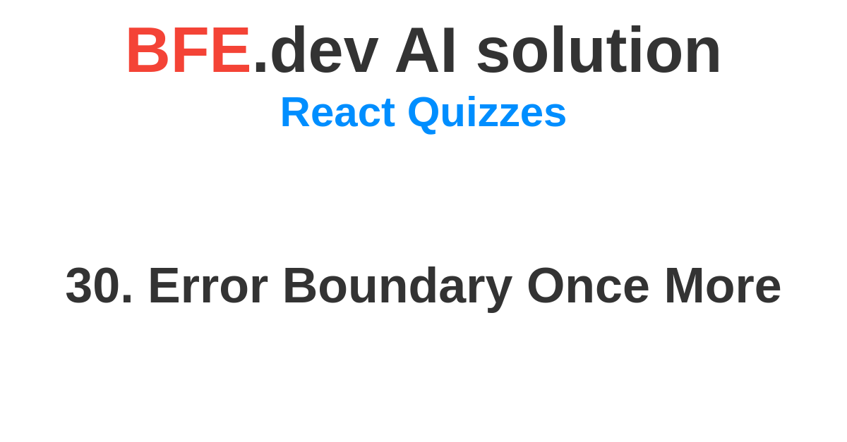 AI solution for React Quiz on BFE.dev